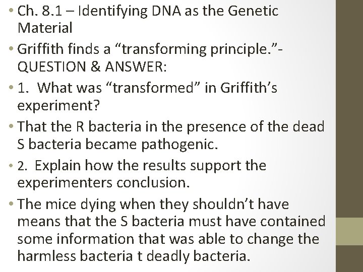 CH 8 IDENTIFYING DNA AS THE GENETIC MATERIAL
