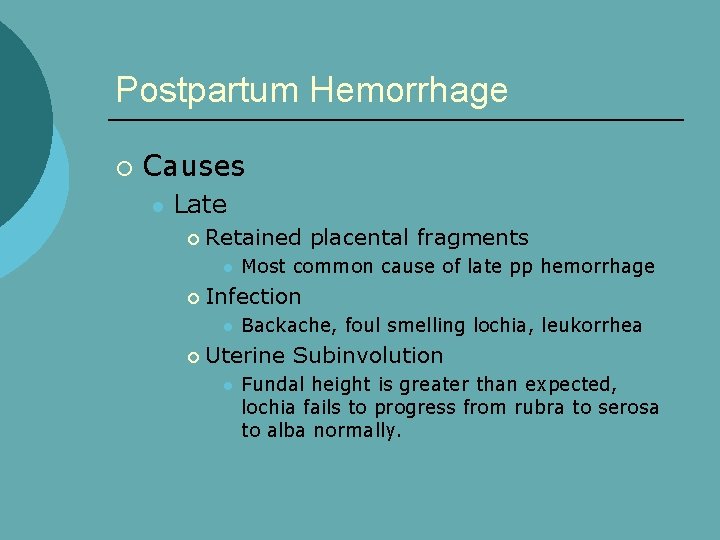 Complications of the Post Partal Period Postpartum Hemorrhage