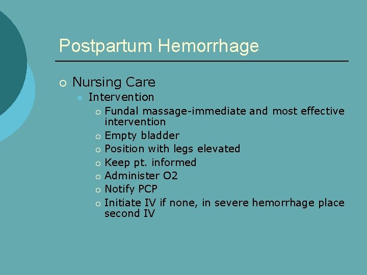 Complications of the Post Partal Period Postpartum Hemorrhage