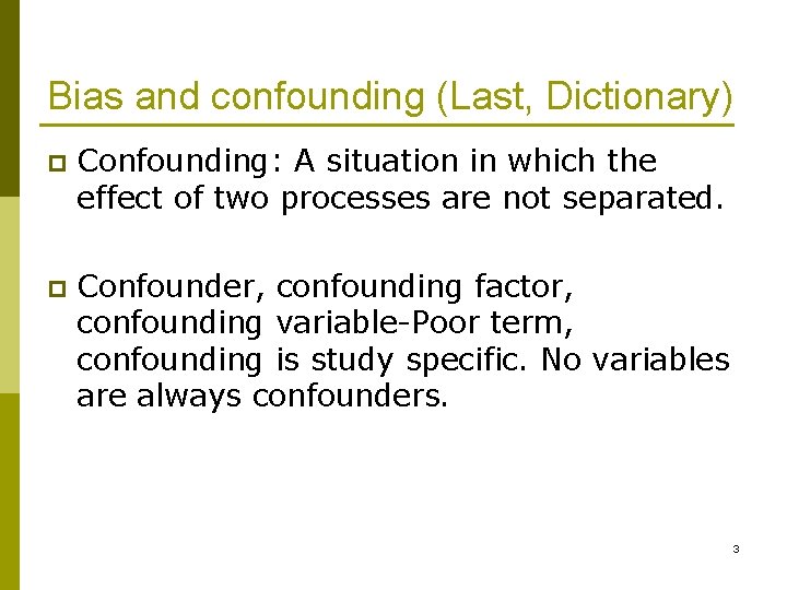 Precision and Validity Selection Bias Dr Jrn Olsen