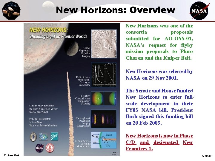 New Horizons Overview New Horizons was one of