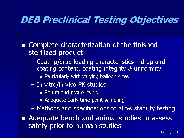 Regulatory Requirements for Drug Eluting Balloons Ashley Boam