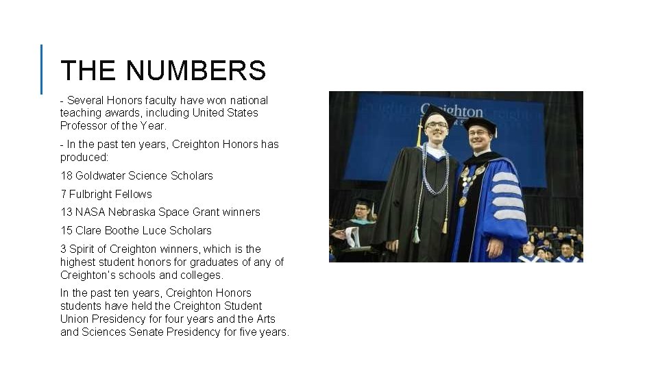 WELCOME TO THE CREIGHTON HONORS PROGRAM By Jeffrey