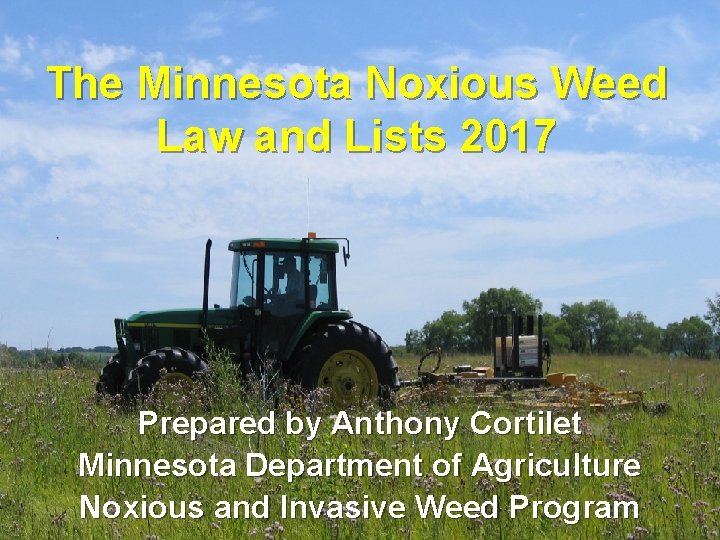 The Minnesota Noxious Weed Law and Lists 2017