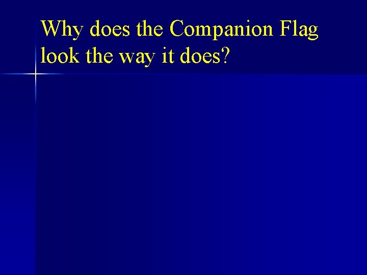 The Companion Flag An Introduction Companion Flag Adoption