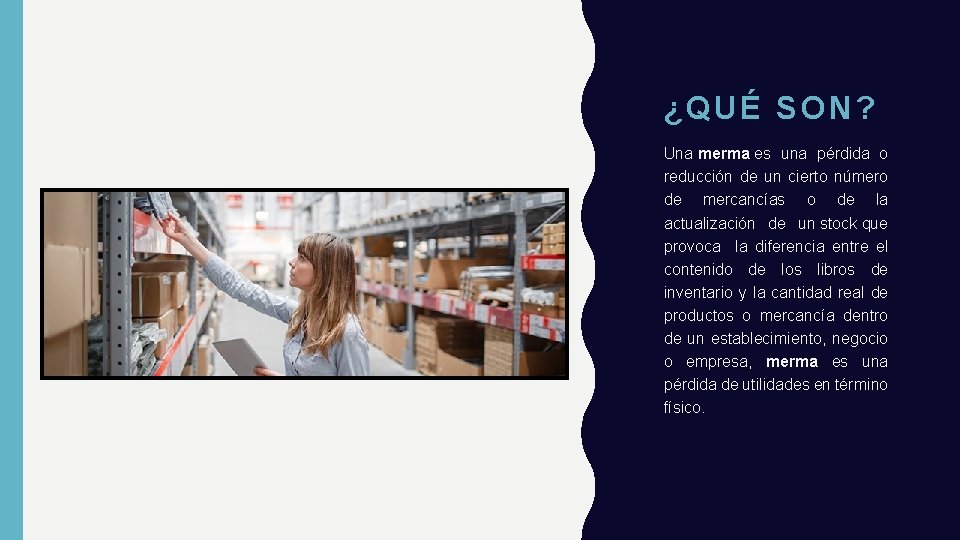 MERMAS EN ALIMENTOS Y BEBIDAS QU SON Una