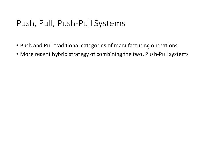 Lesson 4 Supply Chain Integration Chap 6 Push