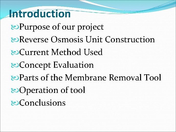 Intel Reverse Osmosis Membrane Removal Tool Spring 2008