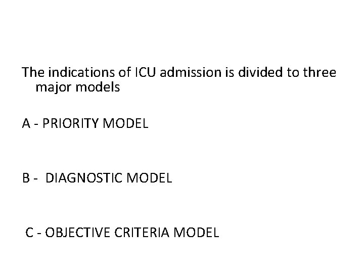 Guidelines for ICU Admission Prepared by AHMED MOHAMED