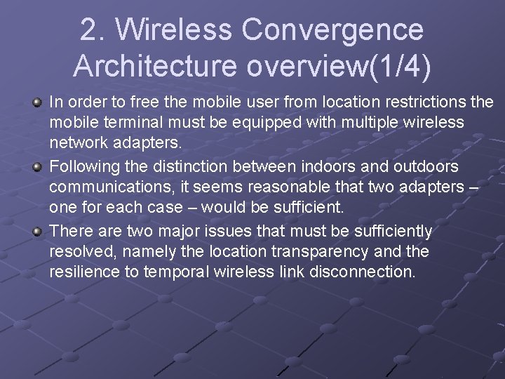 Wireless Convergence Architecture A Case Study Using GSM