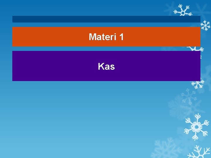 Materi 1 Kas Sub Pokok Bahasan 1 Komposisi