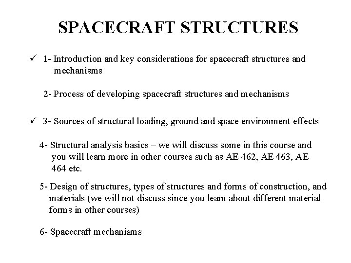 SPACECRAFT STRUCTURES 1 Introduction and key considerations for