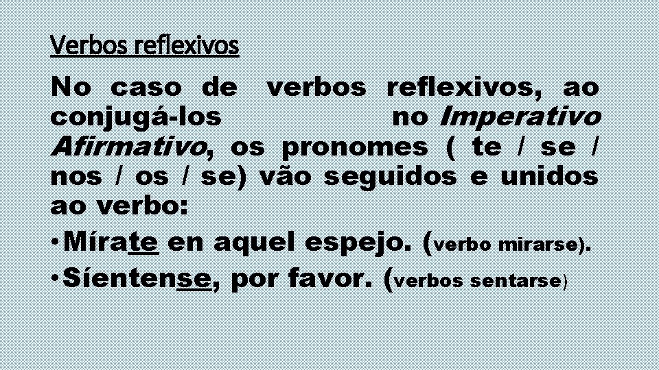 IMPERATIVO O imperativo um modo de mandado direto