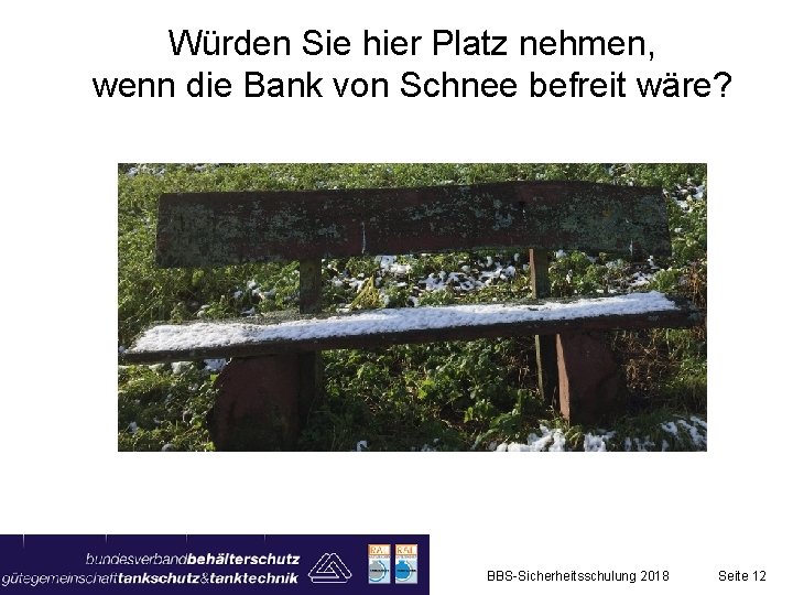 Meldung von unsicheren Situationen Unsicherer Zustand Unsichere Handlung