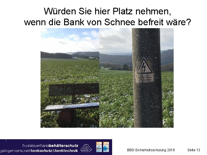 Meldung von unsicheren Situationen Unsicherer Zustand Unsichere Handlung