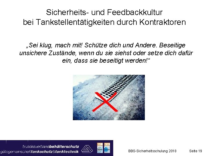 Meldung von unsicheren Situationen Unsicherer Zustand Unsichere Handlung
