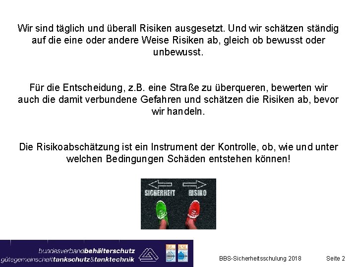 Meldung von unsicheren Situationen Unsicherer Zustand Unsichere Handlung