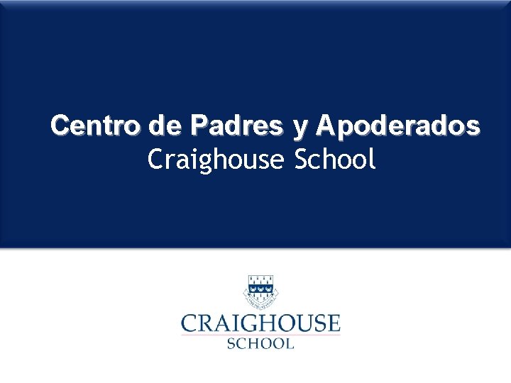 Centro de Padres y Apoderados Craighouse School Recursos