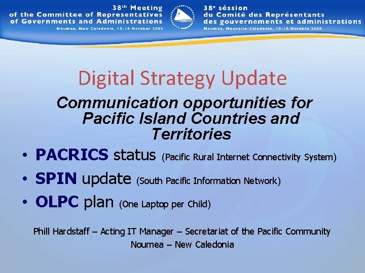 Digital Strategy Update Communication opportunities for Pacific Island