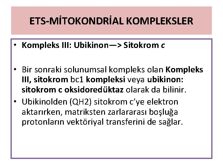 ETSMTOKONDRAL KOMPLEKSLER Elektron Tayclar Multienzim Kompleksleri ...