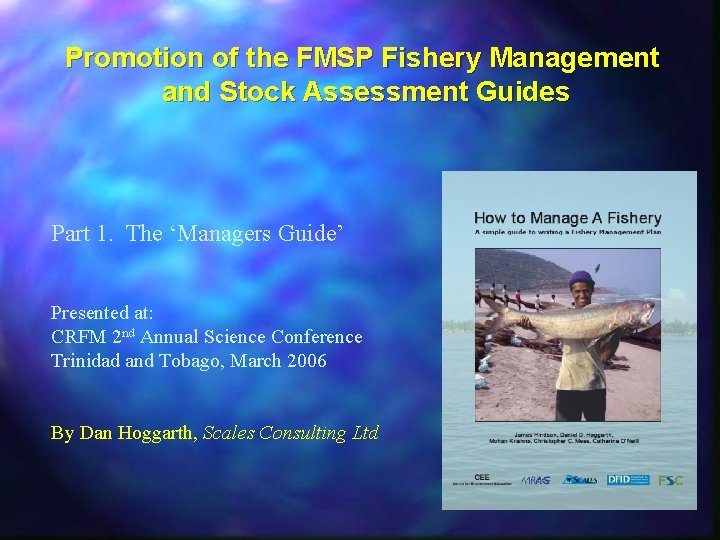 Promotion of the FMSP Fishery Management and Stock