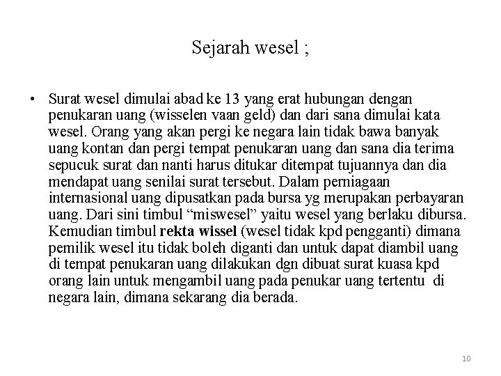 Pertemuan 4 Surat Wesel Sejarah dan Pengaturannya 1