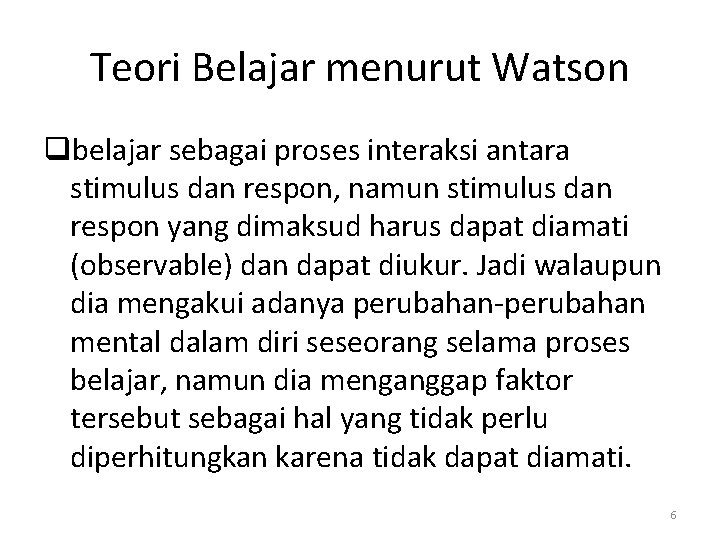 Teori Belajar Behavioristik Penerapannya dalam Pembelajaran Teori belajar