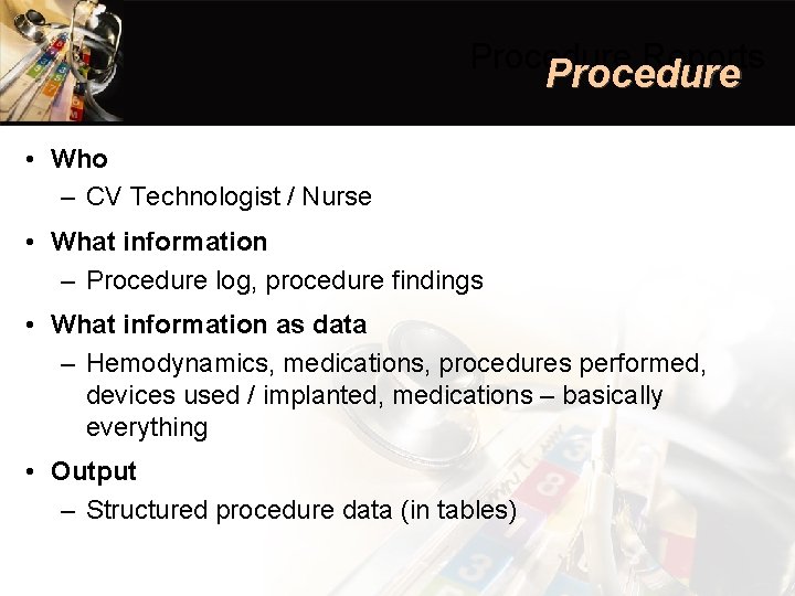 Making Structured Reporting Happen in the Cardiac Catheterization