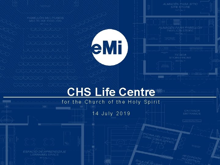 CHS Life Centre for the Church of the