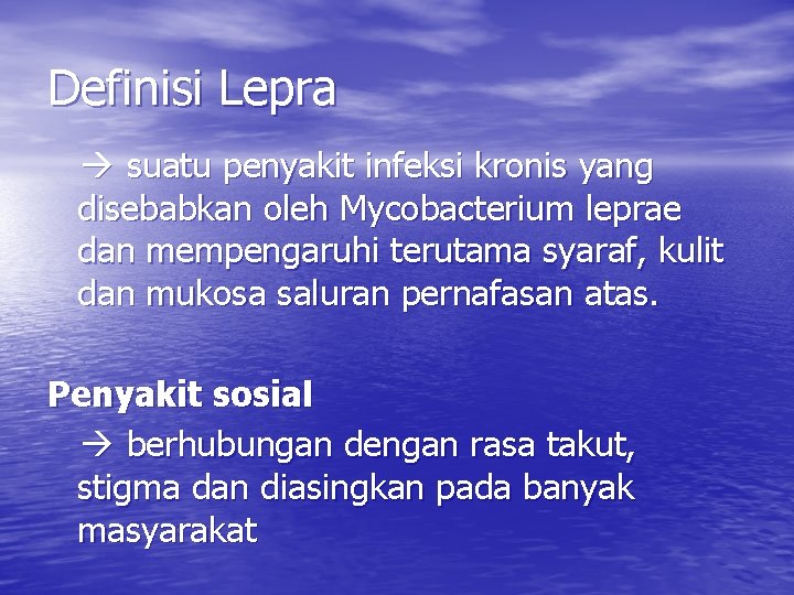 Kusta Lepra Leprosy Morbus Hansen Definisi Lepra suatu