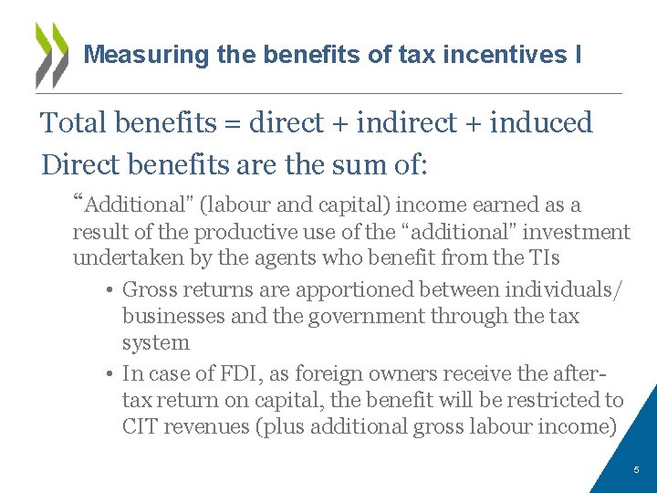 TAX INCENTIVES FOR INVESTMENT AN OECD COSTBENEFIT ANALYSIS