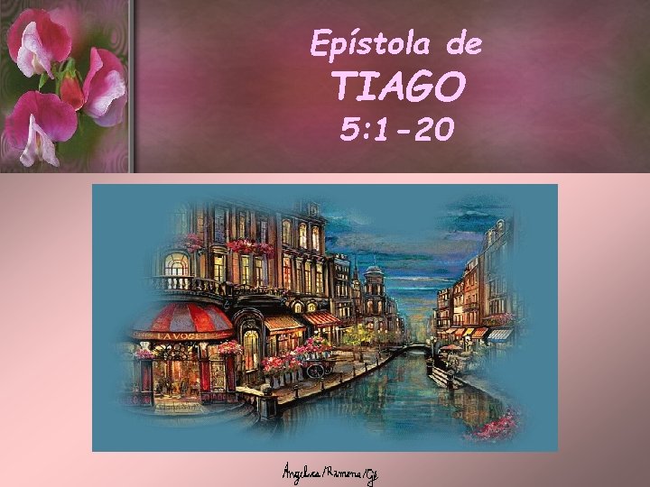 Epstola de TIAGO 5 1 20 DEUS CONDENA