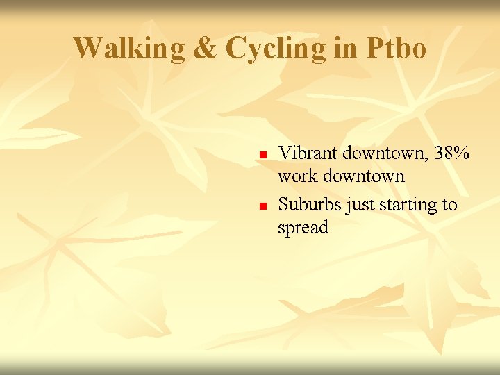 Sidewalk Strategic Plan City of Peterborough About Peterborough