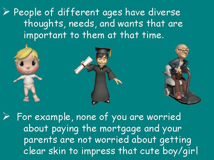 Chapter 4 Developmental Psychology People of different ages