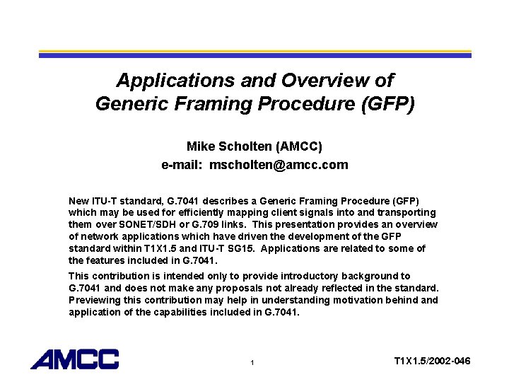 Applications and Overview of Generic Framing Procedure GFP