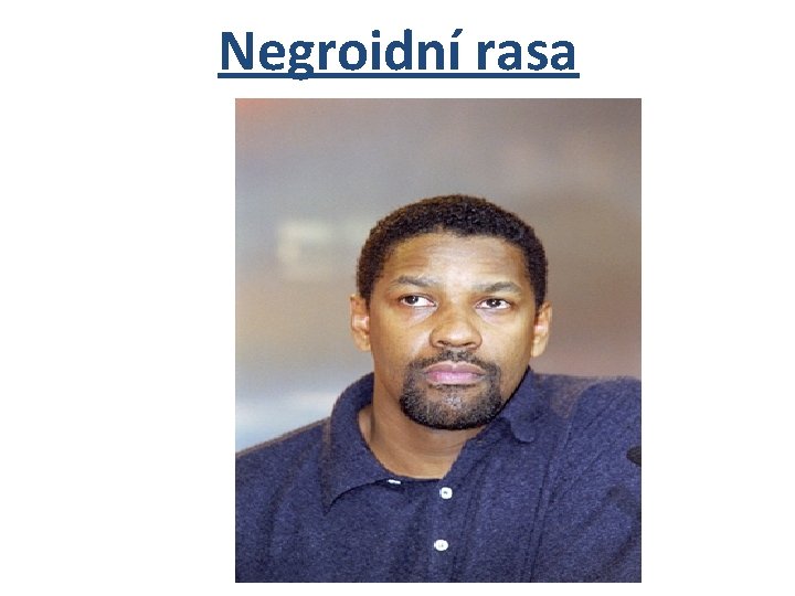 Digitln uebn materil Lidsk rasy Mgr Zuzana Horynov