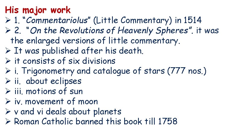 Nicolaus Copernicus 19 th Feb 1473 24 th