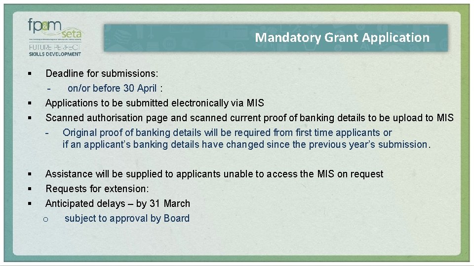 FPM SETA Mandatory Grant Presentation 1 Mandatory Grants
