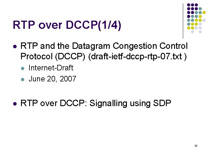 RTP and the Datagram Congestion Control Protocol DCCP
