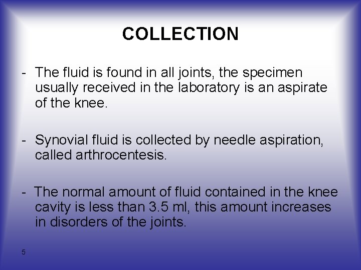 URINALYSIS AND BODY FLUIDS SYNOVIAL FLUID LECTURE ONE
