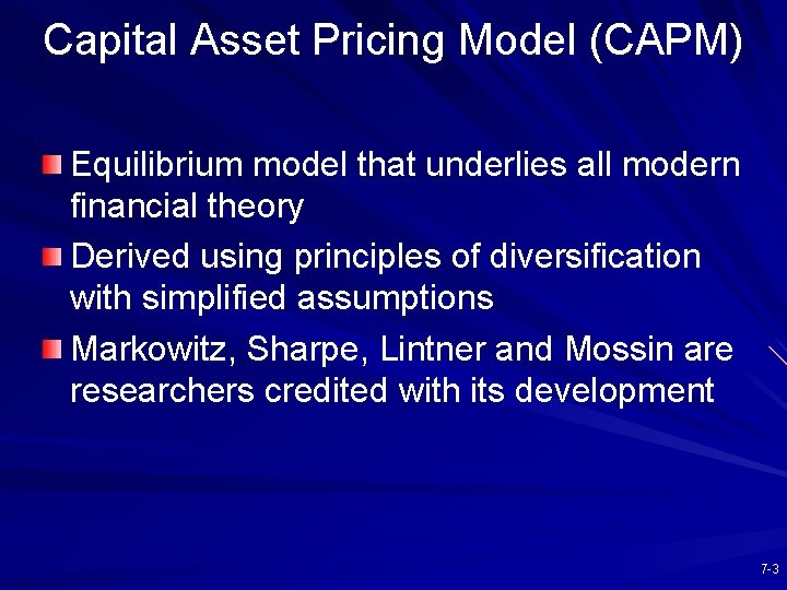 CHAPTER 7 Capital Asset Pricing and Arbitrage Pricing
