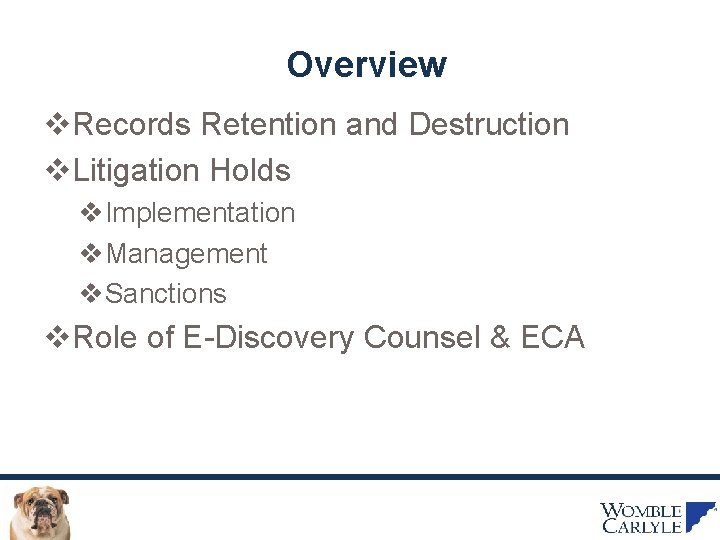 EDiscovery Destruction Considerations and Legal Holds Mark Henriques