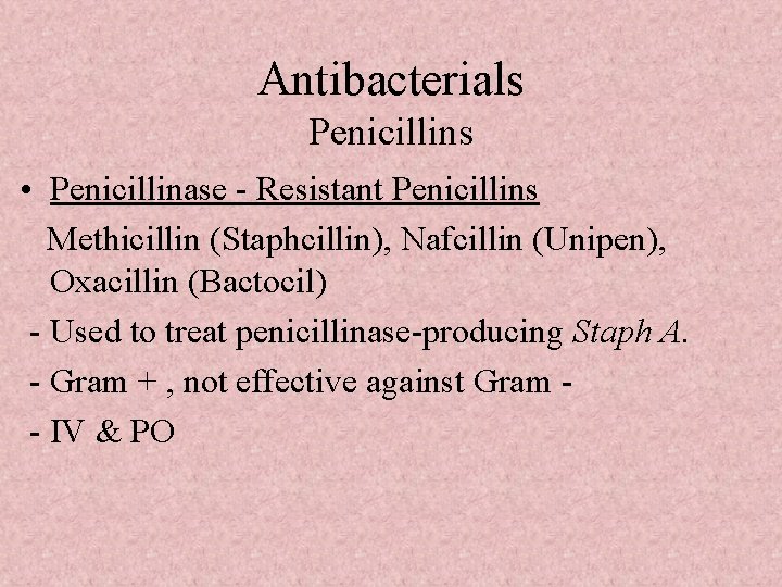 Lecture 7 Chapter 25 Antibacterials Penicillins Cephalosporins ...