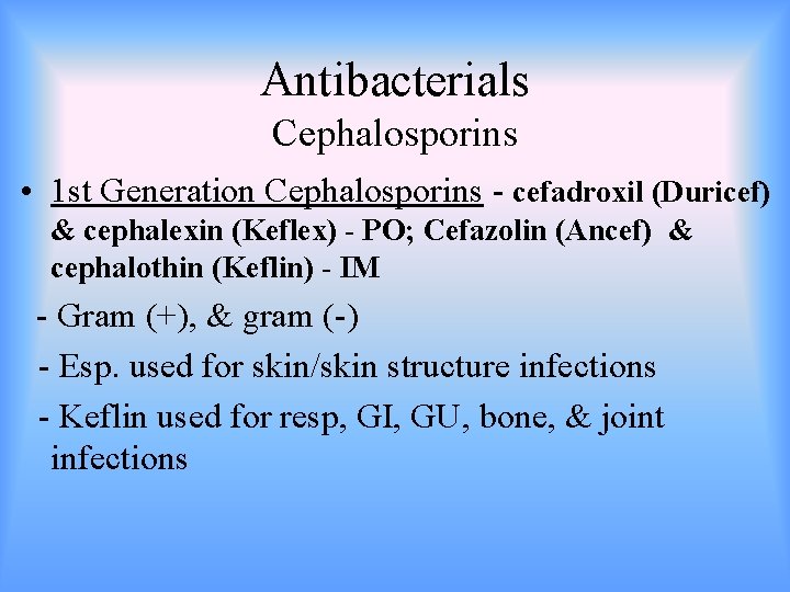 Lecture 7 Chapter 25 Antibacterials Penicillins Cephalosporins ...