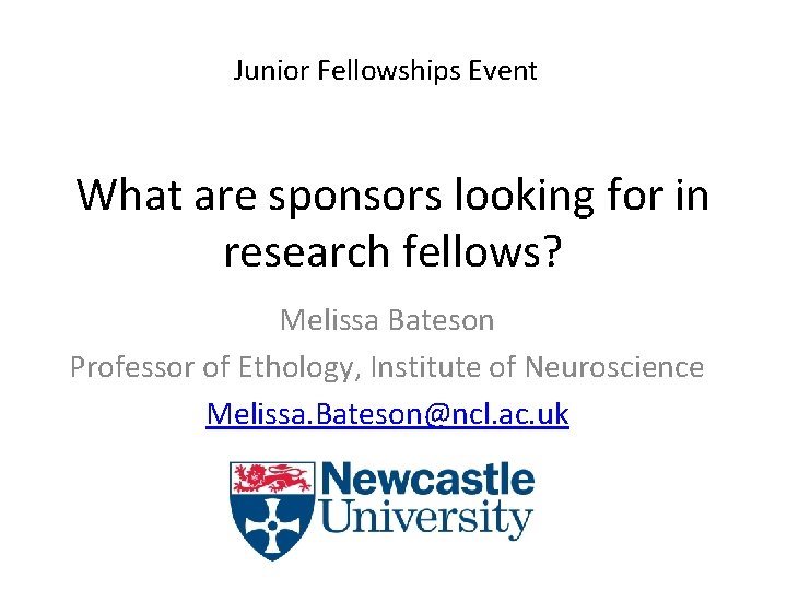 Junior Fellowships Event What are sponsors looking for