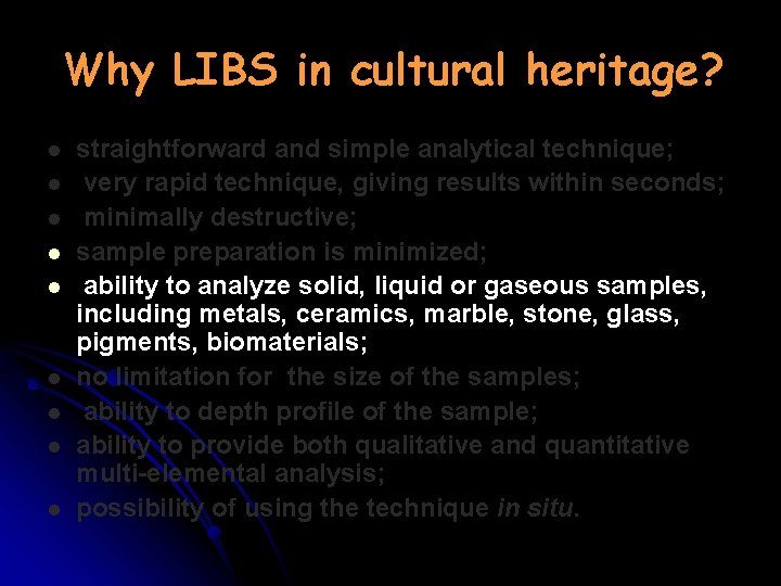 Laserinduced breakdown spectroscopy LIBSapplication in archaeology and art