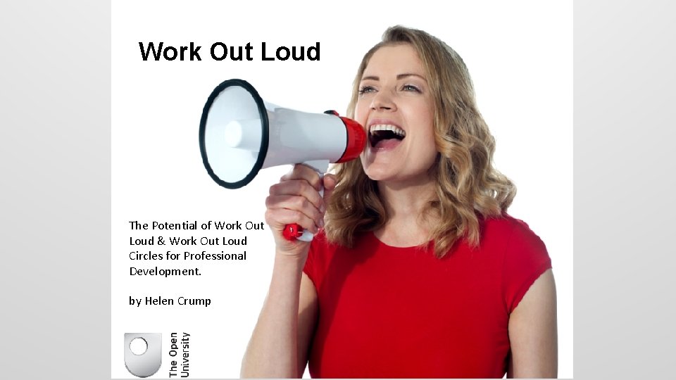 Work Out Loud The Potential of Work Out