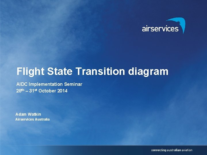 Flight State Transition diagram AIDC Implementation Seminar 28