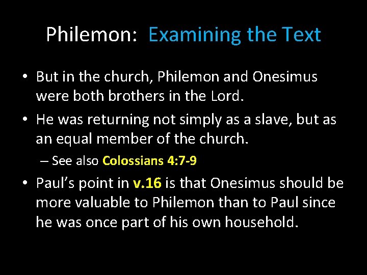 Forgiveness Pauls Letter to Philemon Philemon Background The