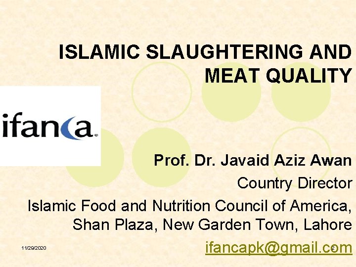 ISLAMIC SLAUGHTERING AND MEAT QUALITY Prof Dr Javaid